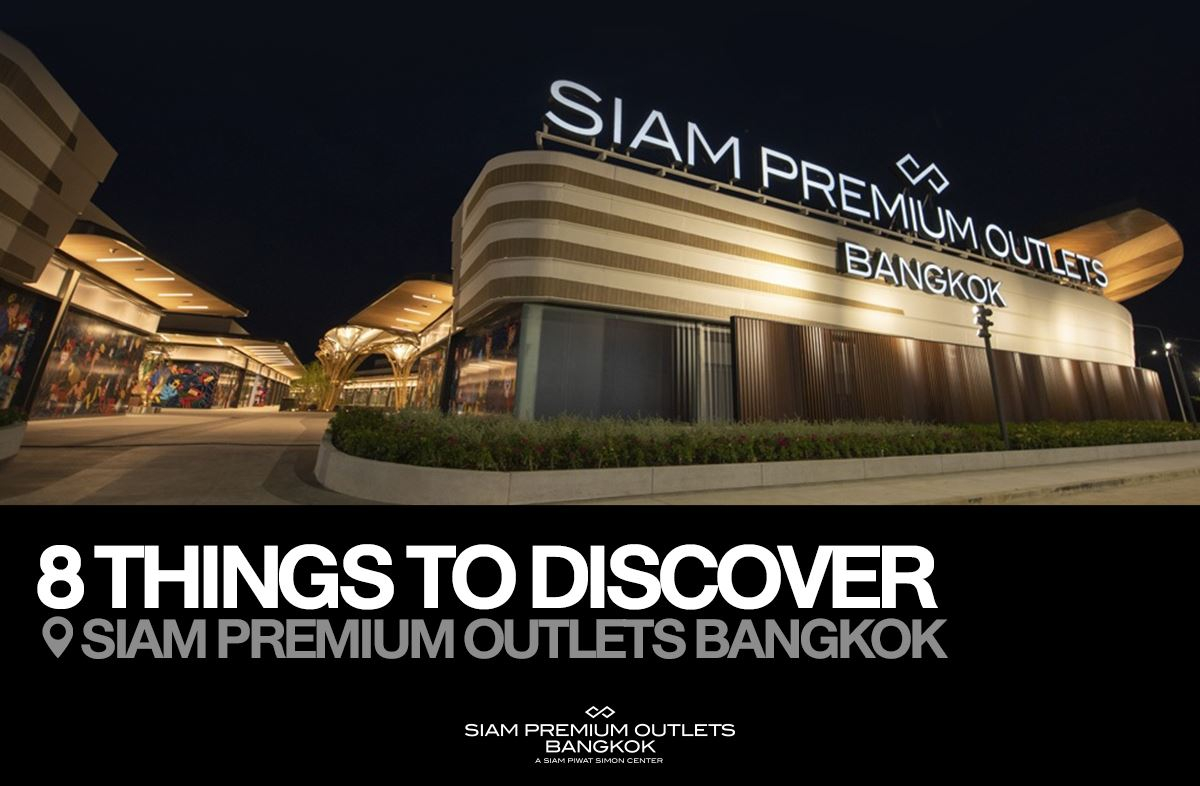 SIAM PREMIUM OUTLETS BANGKOK